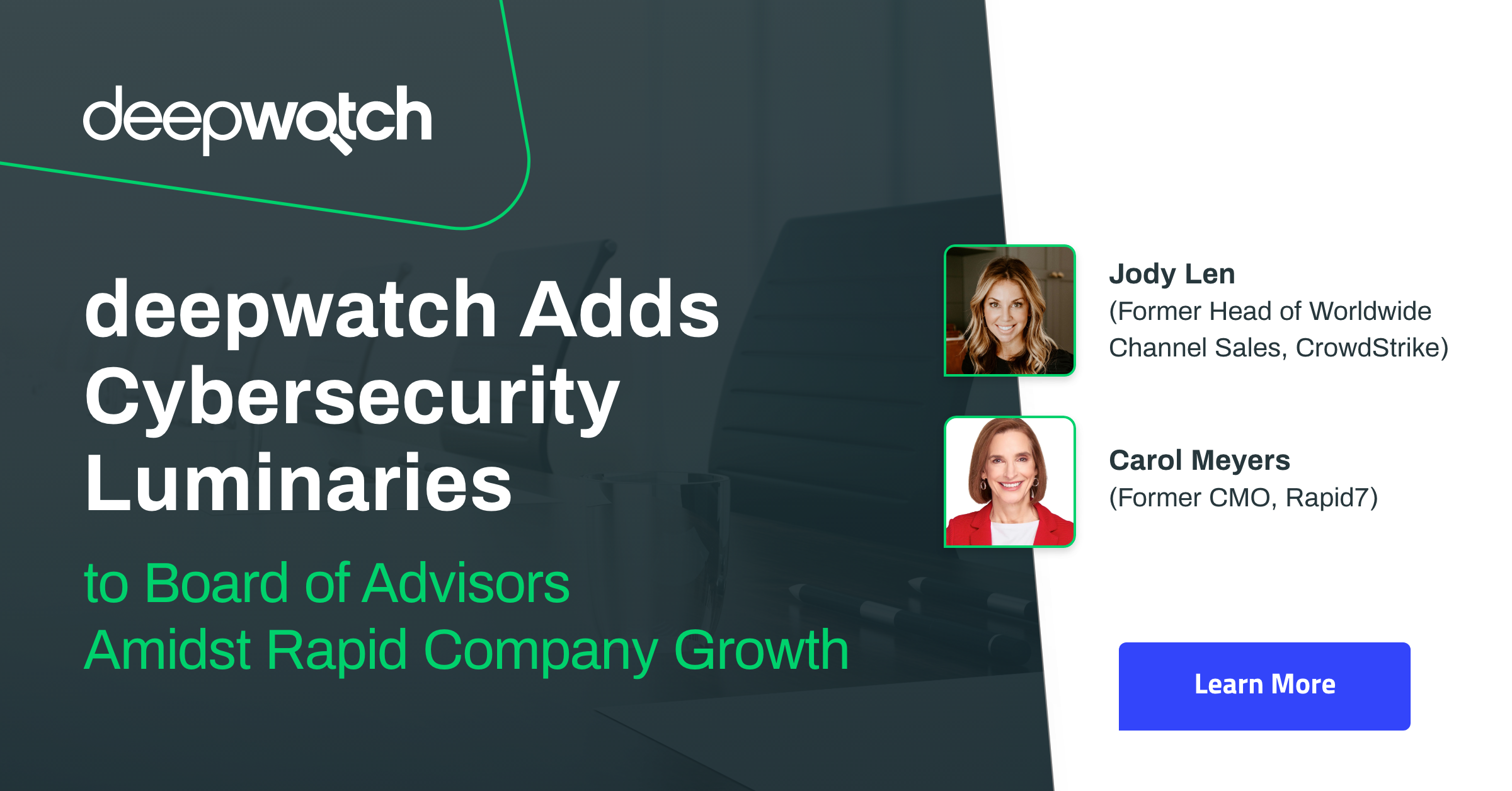 Deepwatch | Cybersecurity Luminaries Added to Board of Advisors