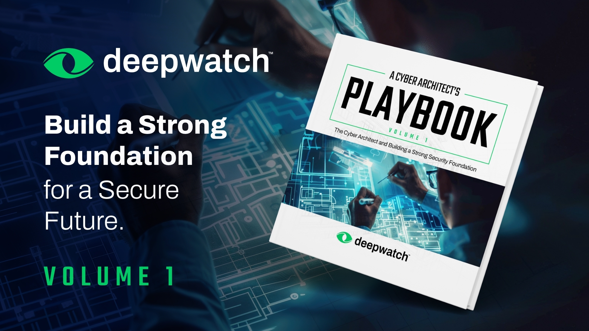 A Cyber Architect's Playbook Volume 1 eBook | Deepwatch